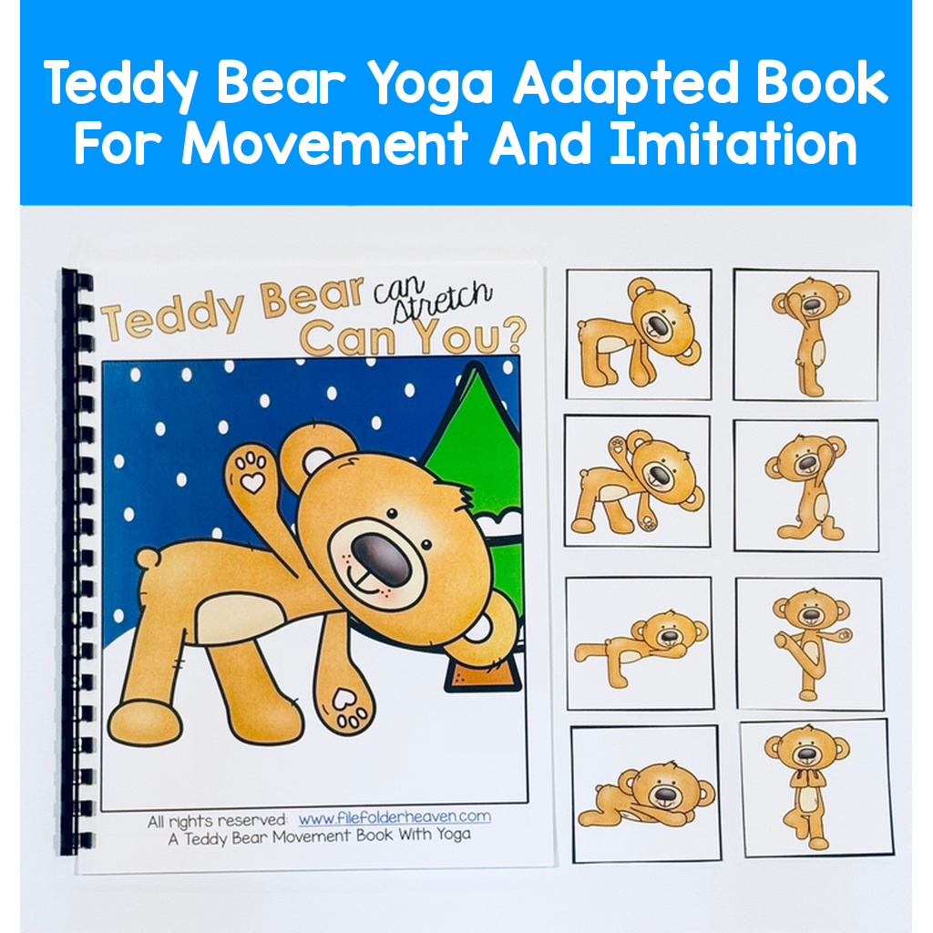 Teddy Bear Yoga Adapted Book For Movement And Imitation | File Folder ...